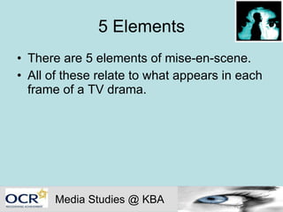 Introducing mise en scene j an 2012 | PPT