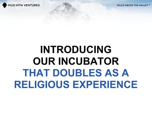 Introducing Mud Mtn Ventures | PPT