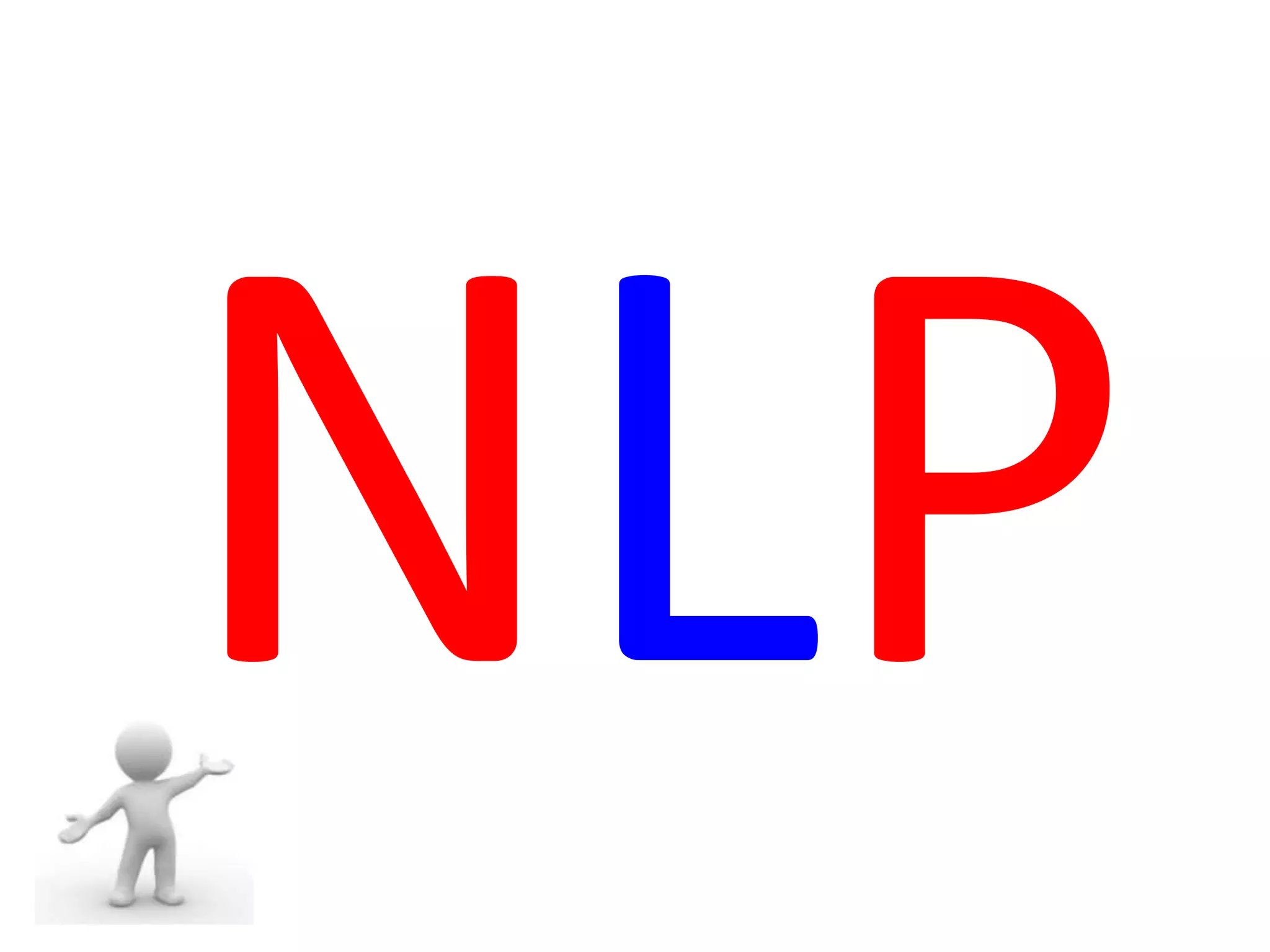 Introducing Neuro Linguistic Programming (NLP) | PPTX