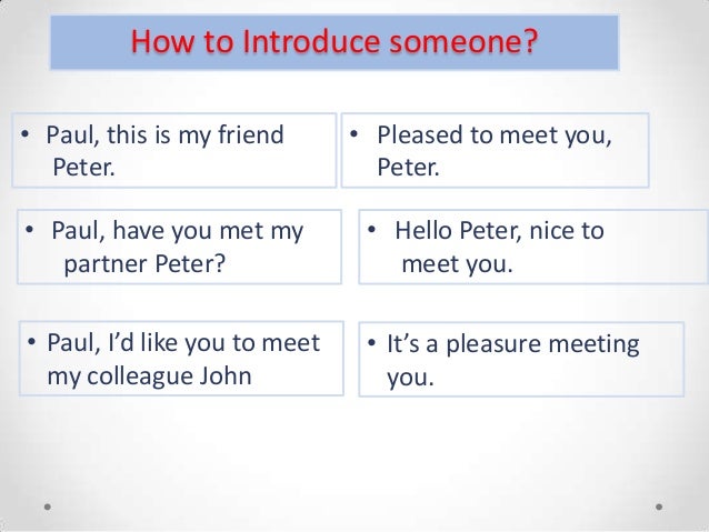 Introducing oneself, introducing others, greetings and likes and disl…