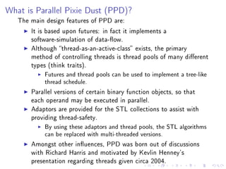 Introducing Parallel Pixie Dust | PPT