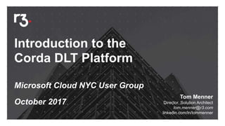 Introducing r3 corda™ a distributed ledger designed for financial services | PPTX