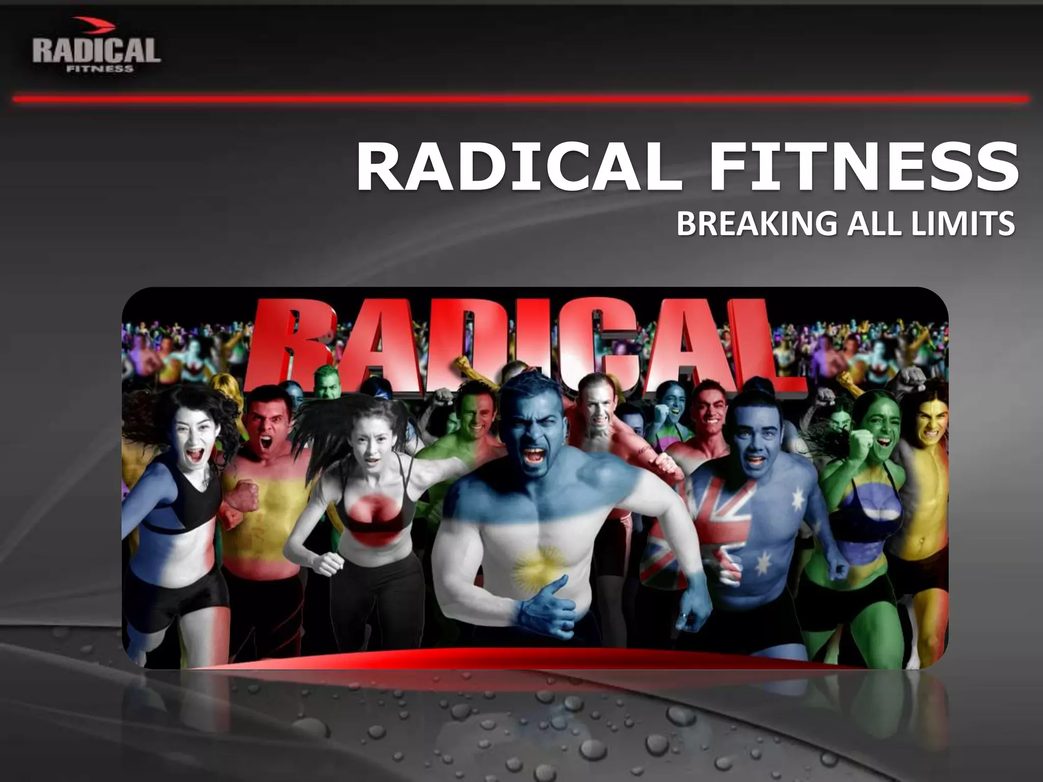 Introducing RADICAL FITNESS | PPTX | Fitness and Exercise | Healthy Living