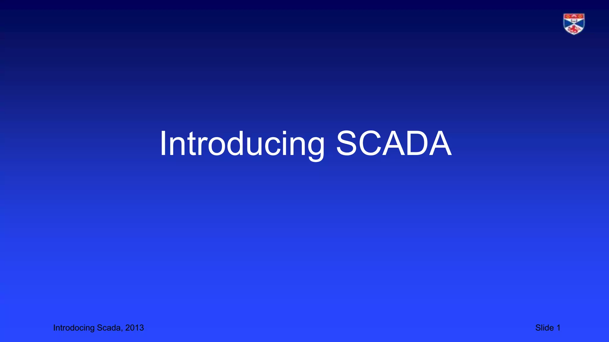 Introducing scada | PPTX | Computer Networking | Computing