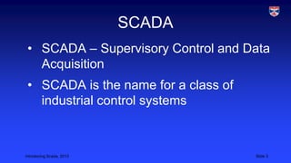 Introducing scada | PPTX | Computer Networking | Computing
