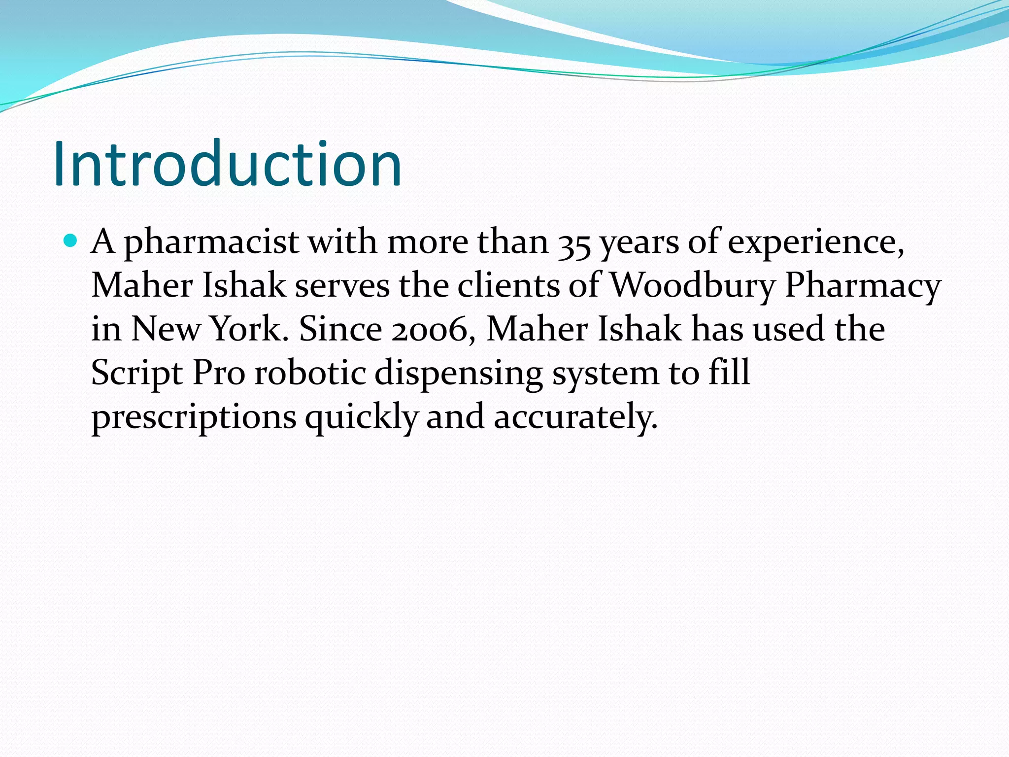 Introducing ScriptPro Robotic Prescription-Dispensing Systems | PPT