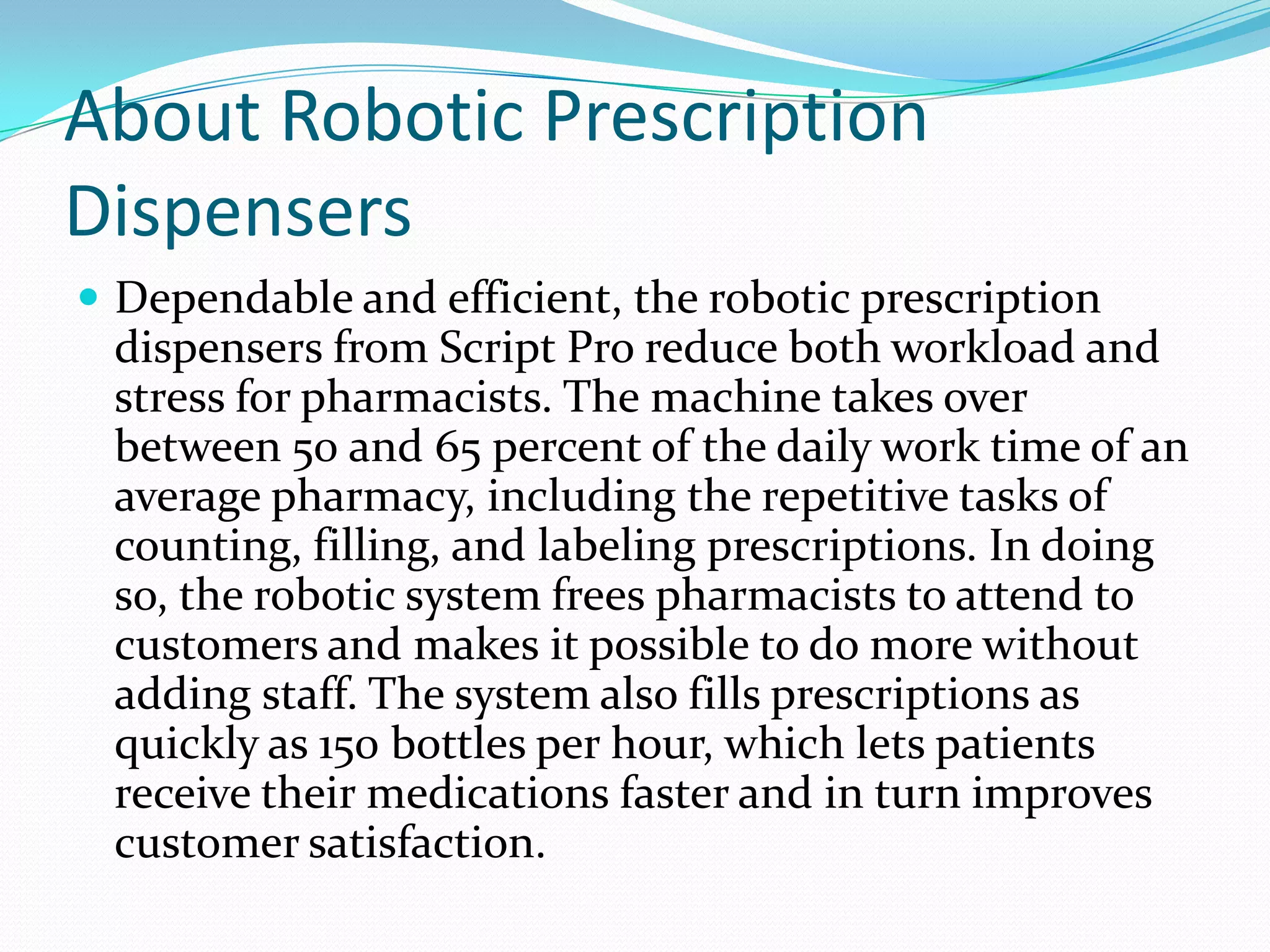 Introducing ScriptPro Robotic Prescription-Dispensing Systems | PPT