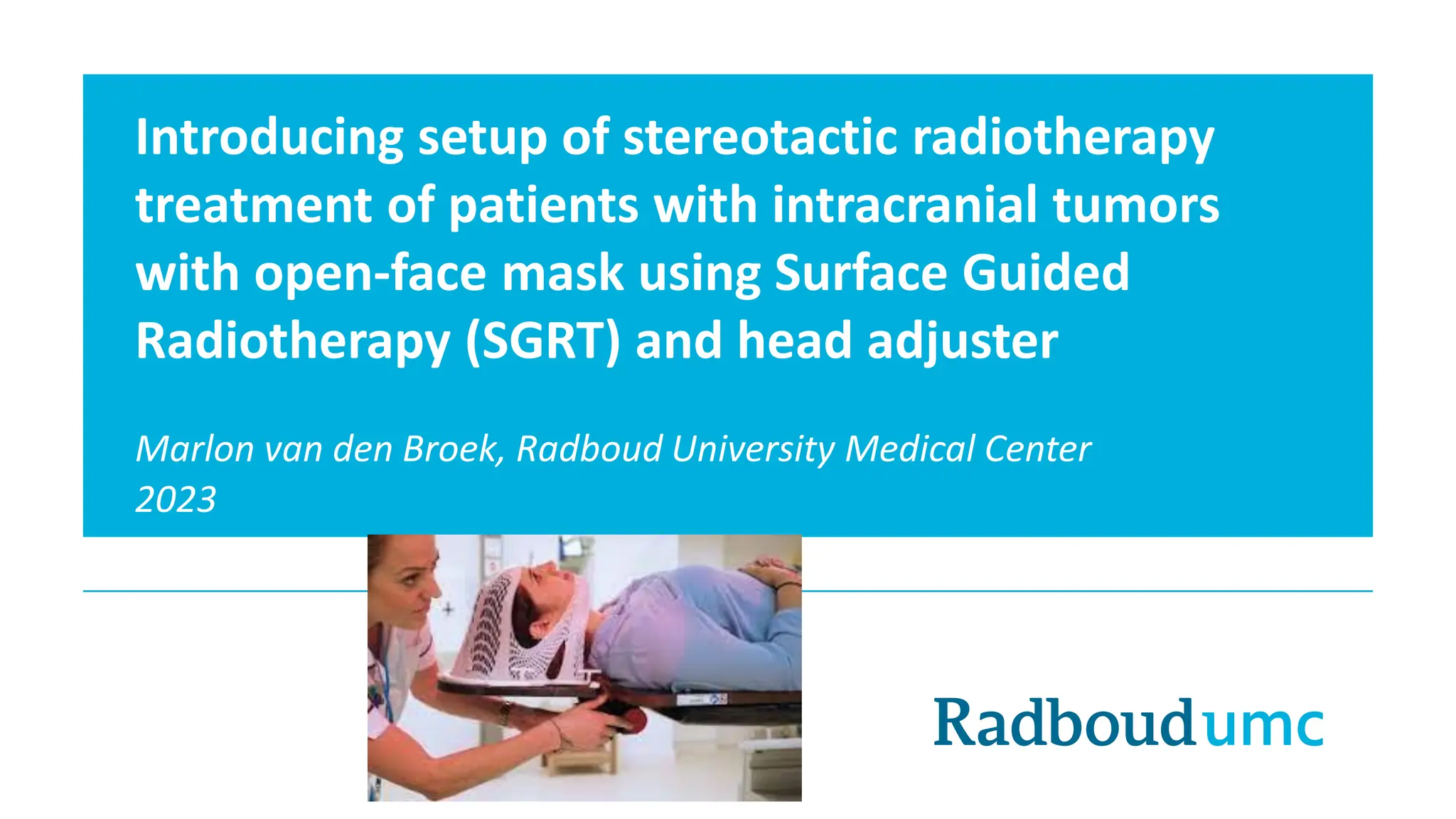 Introducing setup of SRS treatment of patients with open-face mask ...