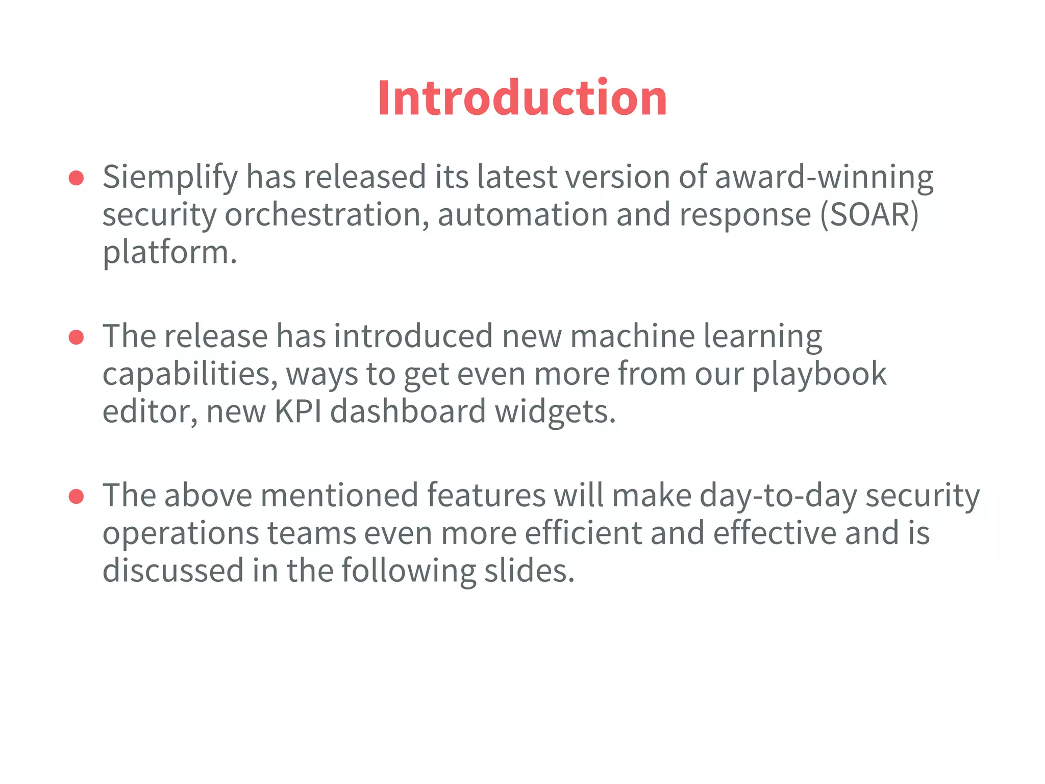 Introducing Siemplify V4.25 - Security Orchestration, Automation And ...