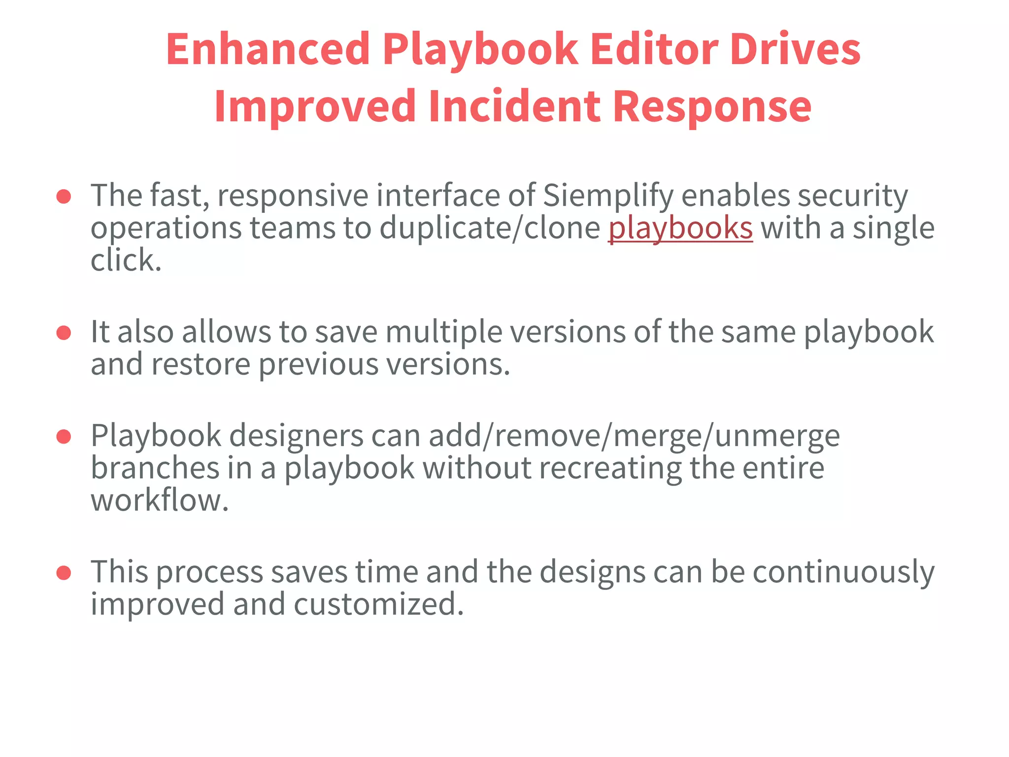 Introducing Siemplify V4.25 - Security Orchestration, Automation And Response (SOAR) Platform | PPTX