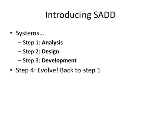 Introducing Systems Analysis Design Development | PPT