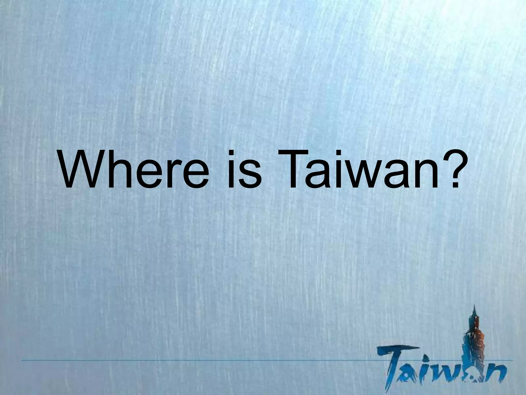Introducing taiwan | PPTX