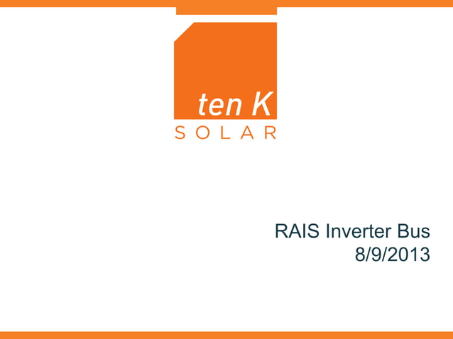 Introducing ten ksolar rais inverter bus 130809 | PPT | Free Download