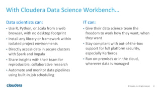 Part 1: Introducing the Cloudera Data Science Workbench | PPTX