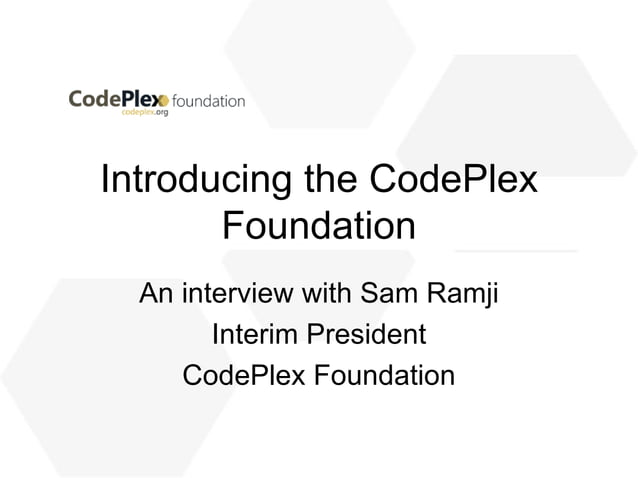 Introducing The CodePlex Foundation | PPT