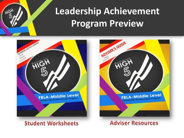 Introducing the FBLA-Middle Level High 5 Leadership Achievement Program ...