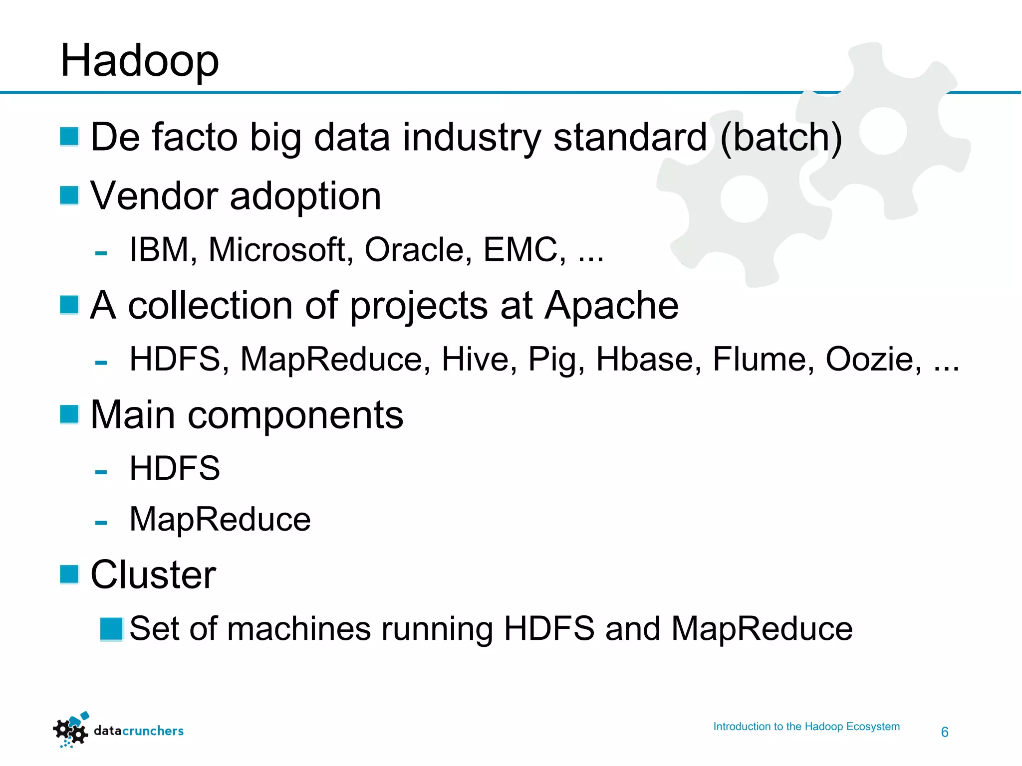Introducing the hadoop ecosystem | PPT | Computing | Technology & Computing
