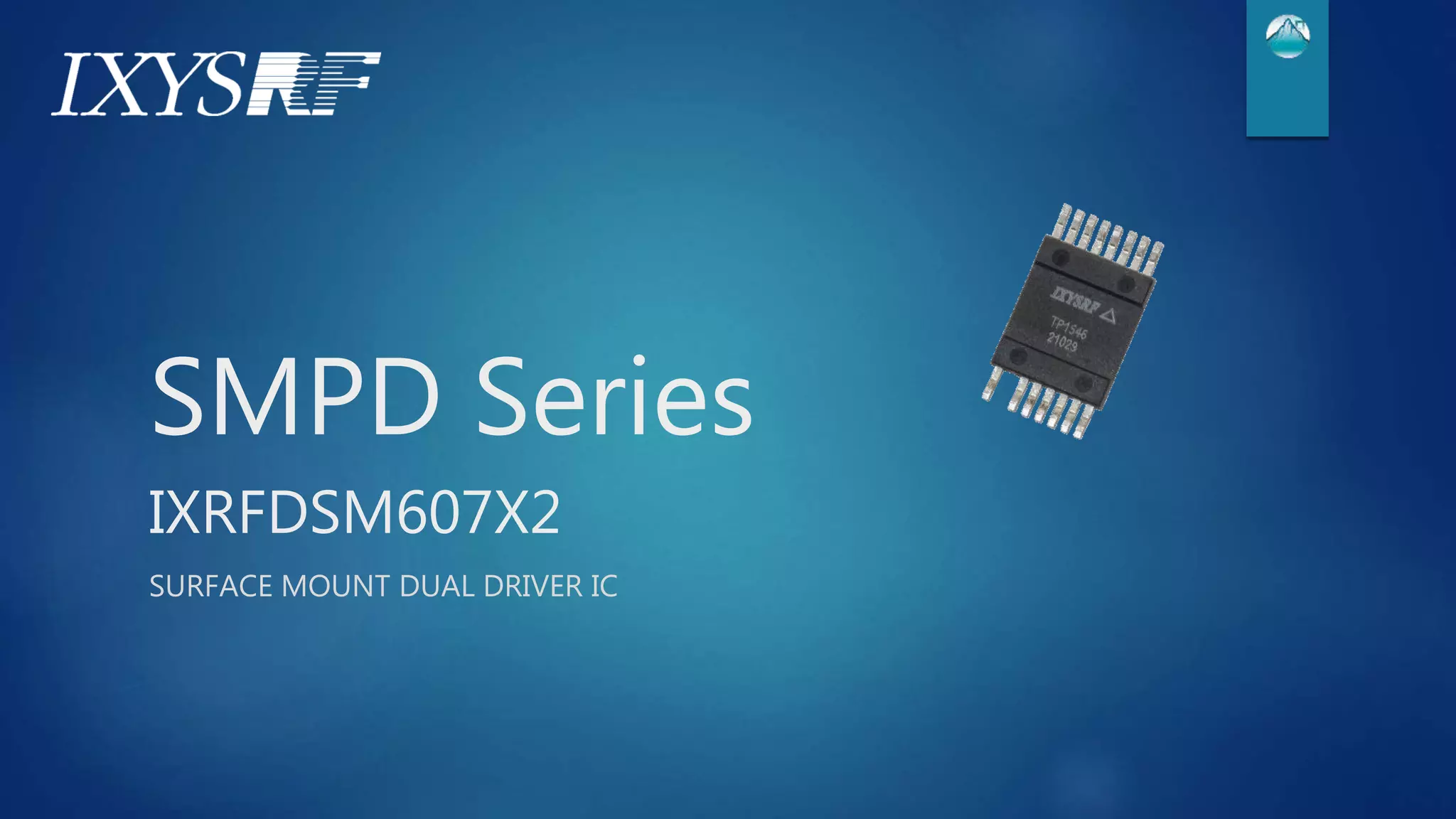 Introducing the IXRFDSM607X2 Dual RF Driver | PPTX