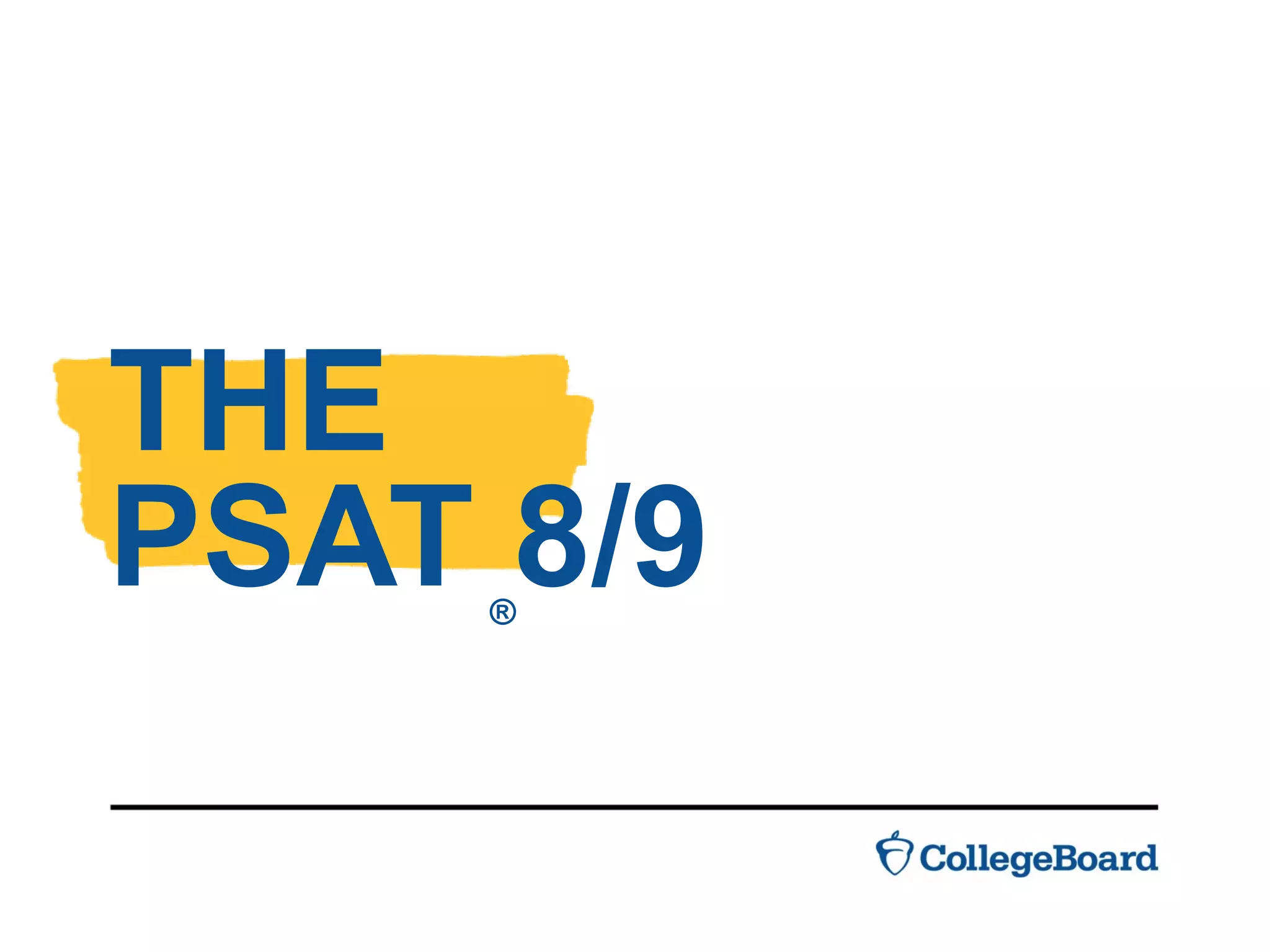 Introducing the New PSAT 8/9 | PPT