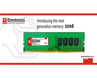 Introducing the next generation memory DDR4 | PPTX