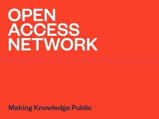 Introducing the Open Access Network ARCS 2015 | PPT