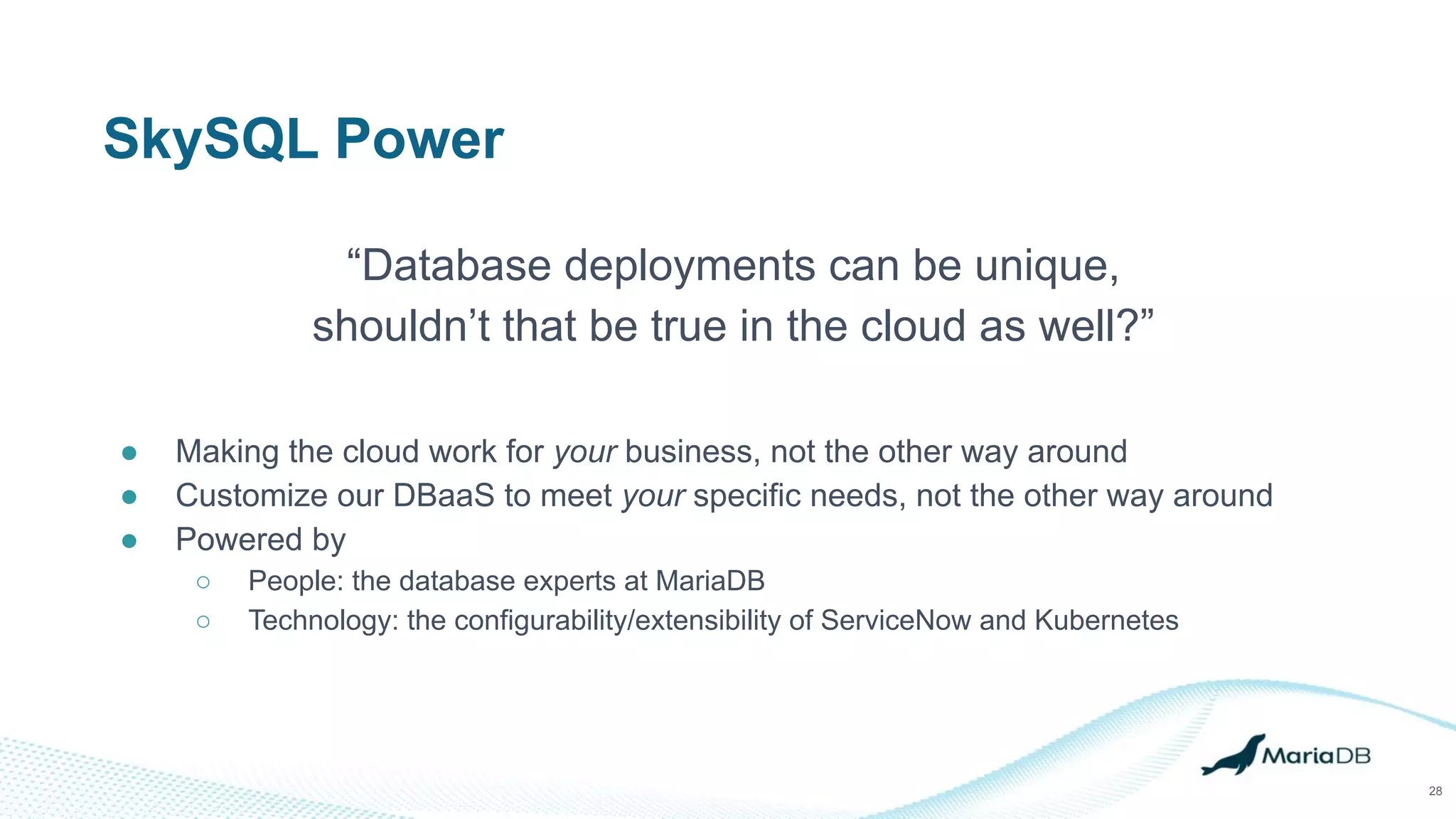 Introducing the ultimate MariaDB cloud, SkySQL | PPT