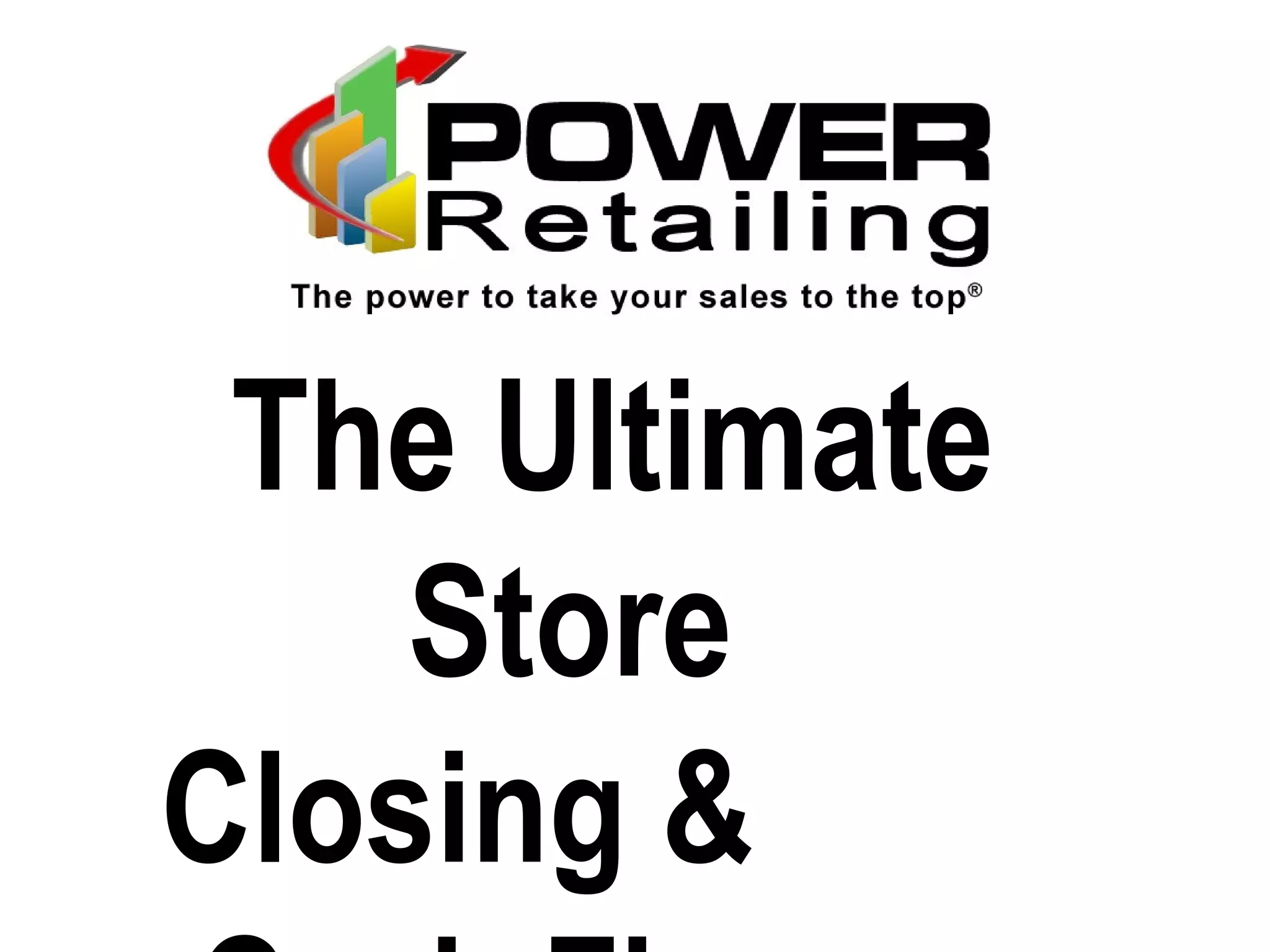Bob Nelson - Introducing store closing and cash flow plans | PPT