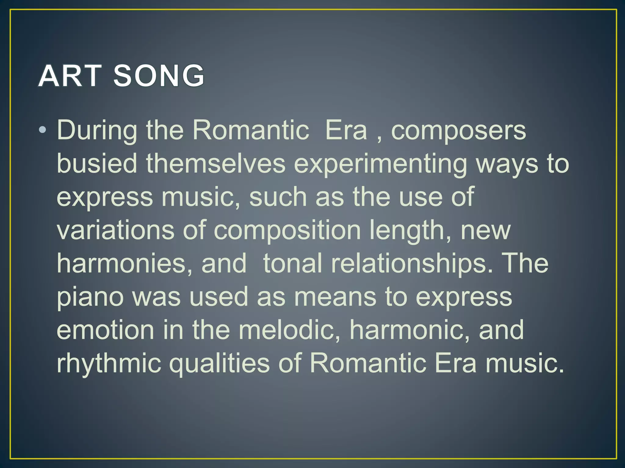 INTRODUCING THE VOCAL MUSIC OF THE ROMANTIC ERA.pptx