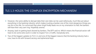 Introducing TLS 1.3 – The future of Encryption | PPT