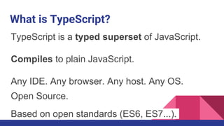 Introducing type script | PPTX | Web Development | Internet