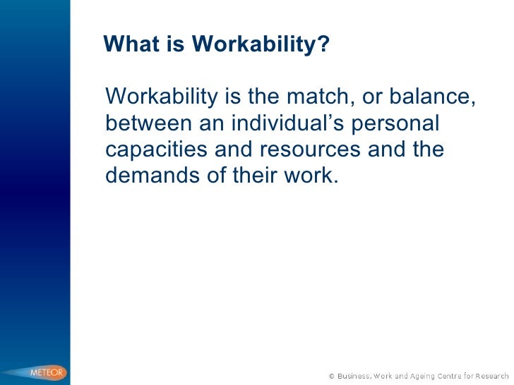 Introducing Workability