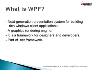 Introducing WPFand XAML | PPT