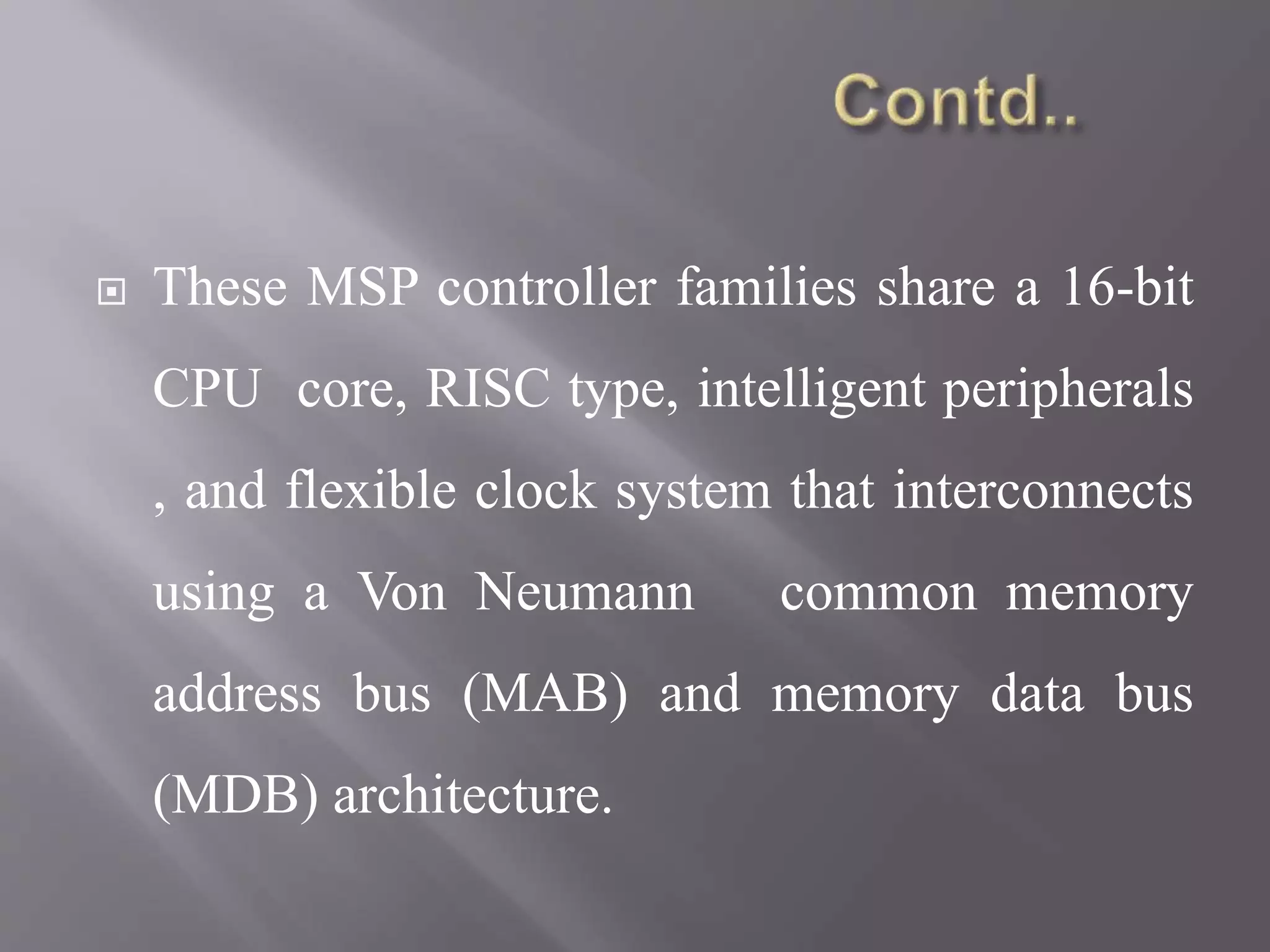 Introducion to MSP430 Microcontroller.pptx | Operating Systems | Computer Software and Applications