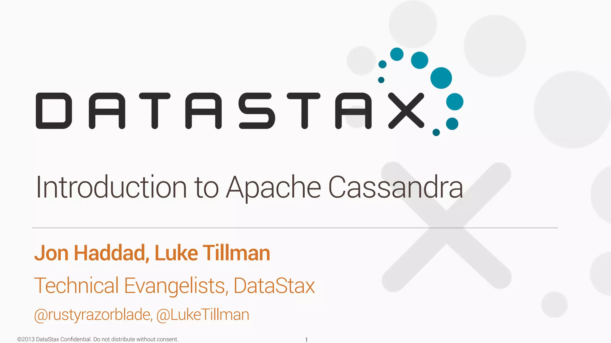 Cassandra Day Atlanta 2015: Introduction to Apache Cassandra & DataStax Enterprise | PPT