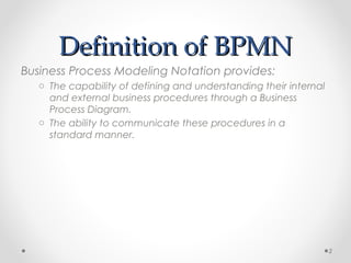 Introduciton to bpmn | PPT | Business | Business and Finance