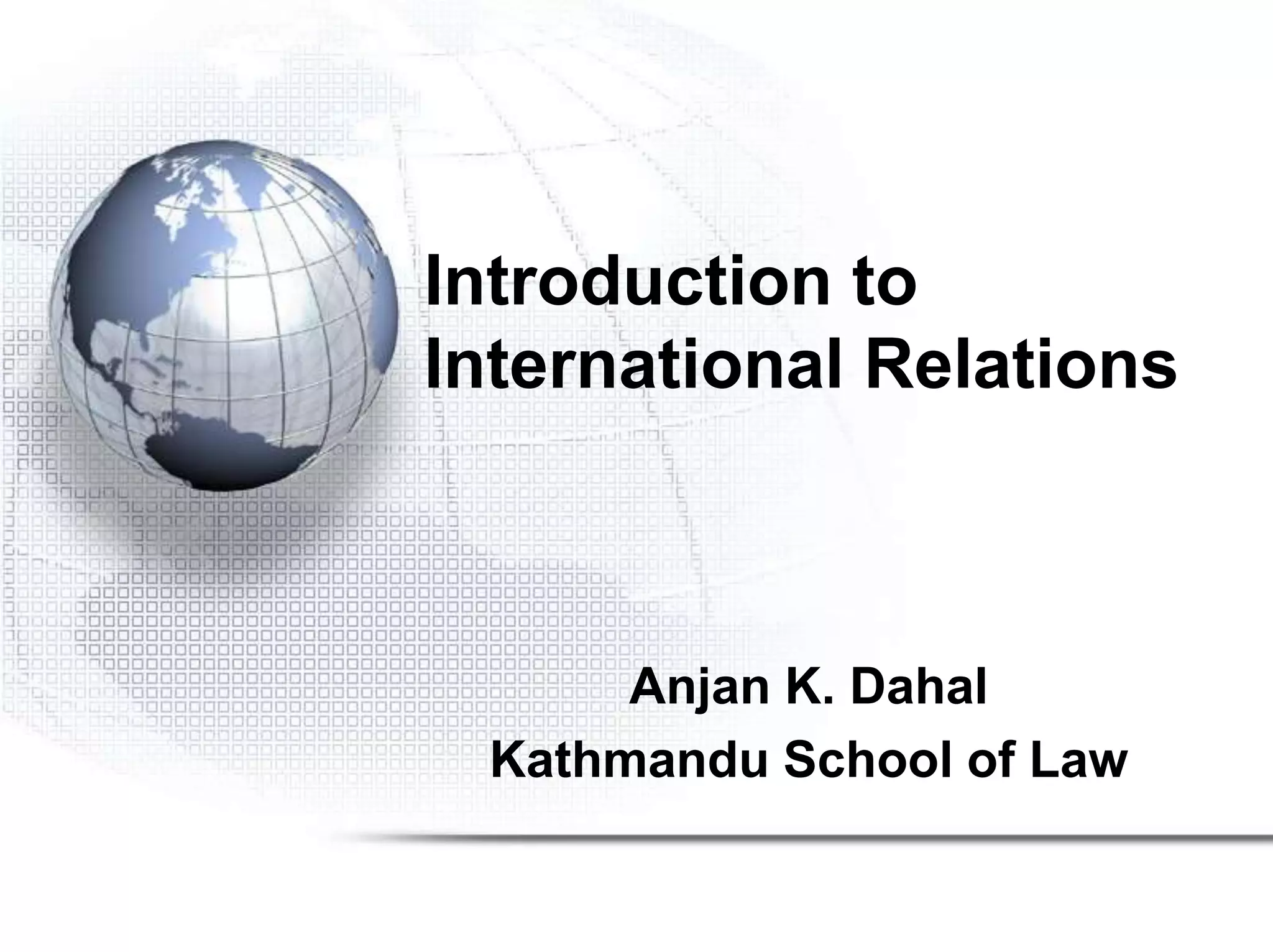 Introduciton to international relation | PPTX