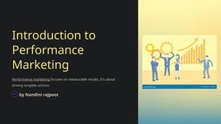 Introduction-to- performance- Marketing. | PPTX
