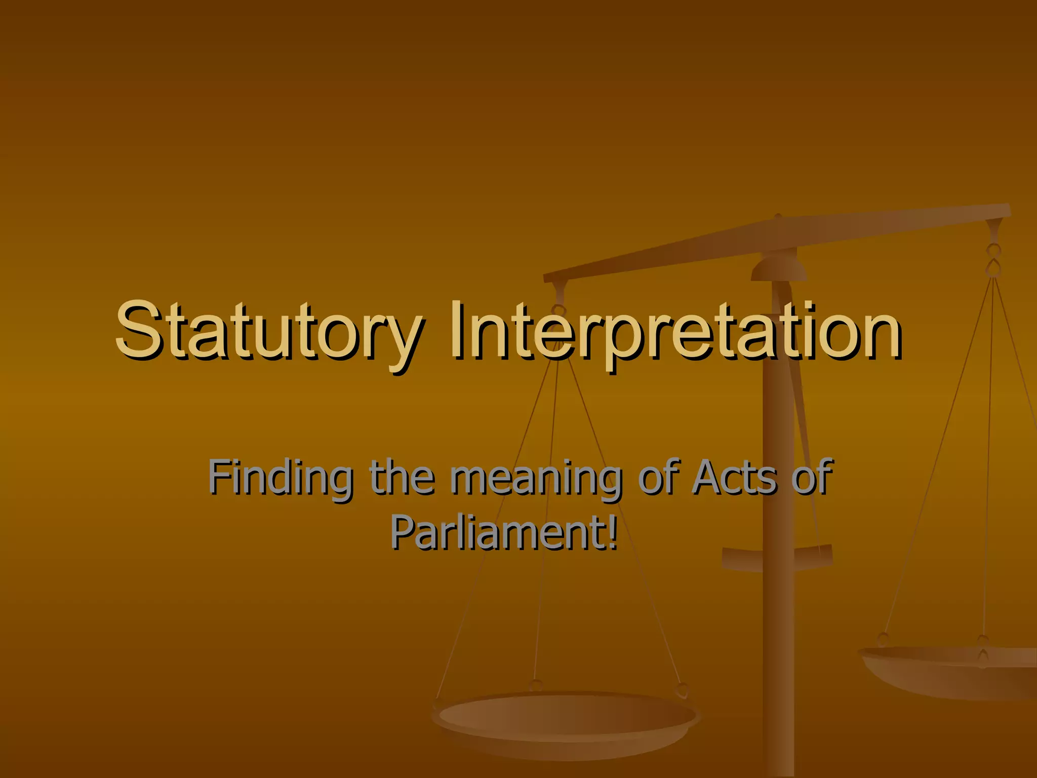 Introduction To Statutory Interpretation Ppt