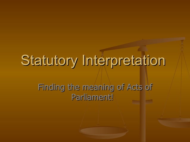 Introduction to Statutory Interpretation | PPT