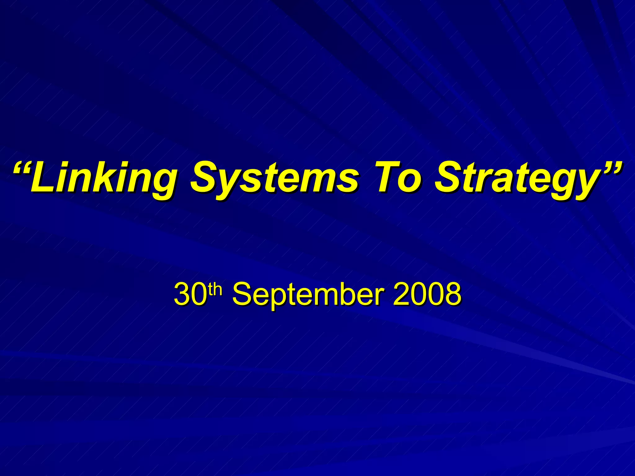 Linking Systems to Strategy - Introduction | PPT