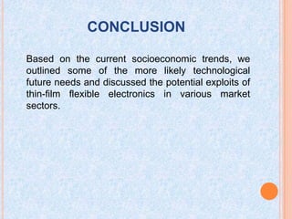 Presentation on FLEXIBLE ELECTRONICS..... | PPTX