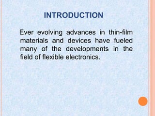 Presentation on FLEXIBLE ELECTRONICS..... | PPTX