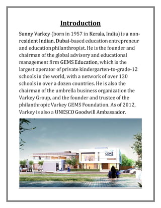 ENTREPRENEURSHIP PROJECT- PROFILE OF AN ENTREPRENEUR - SUNNY VARKEY ...