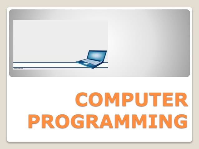 Computer Programming Grade 9 | PPTX