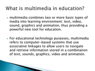 Introduction of multimedia in education | PPTX