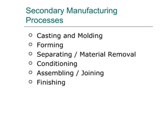 Introduction to Manufacturing procecss | PPT