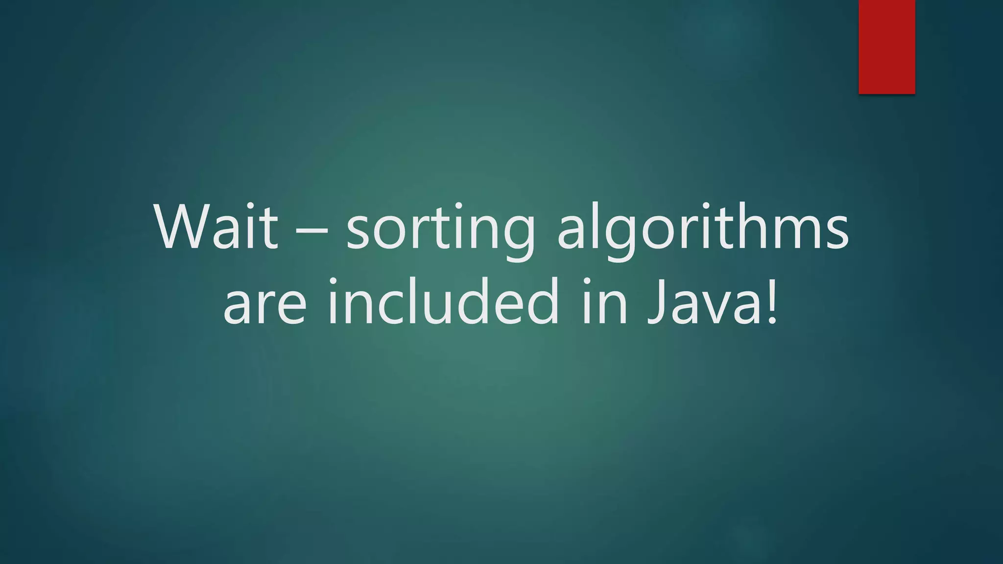 Java Sorting Algorithms | PPT Java Sorting Algorithms | PPT