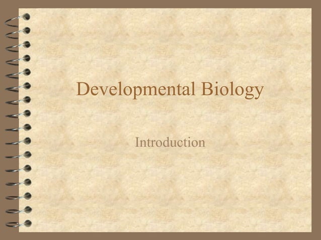 Introduction of development biology | PPT | Biological Sciences | Science