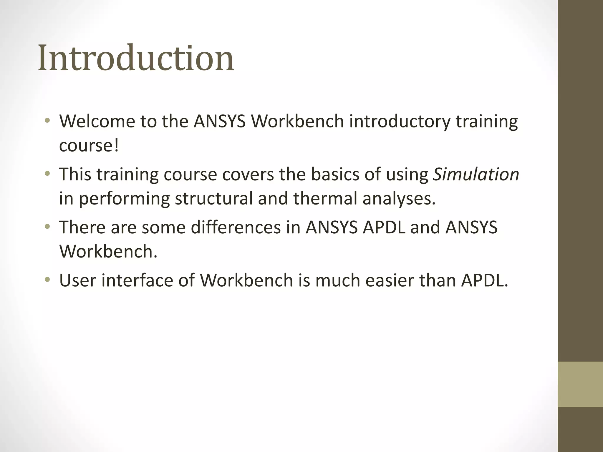 Introduction to ANSYS Workbench | PPTX