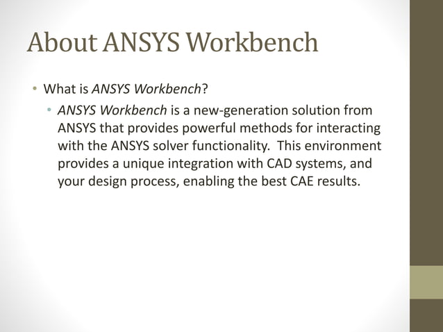 Introduction to ANSYS Workbench | PPTX | Physics | Science